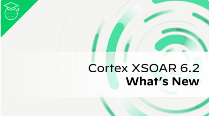 LIVEcommunity - Cortex XSOAR 6.2: What's New is LIVE! - LIVEcommunity ...