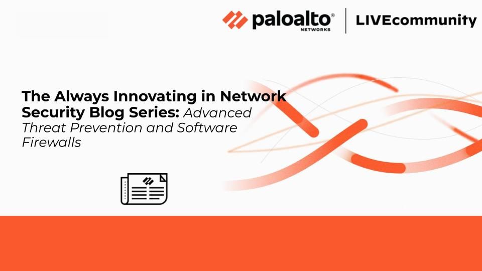 Always Innovating In Netsec Series Advanced Threat Prevention And