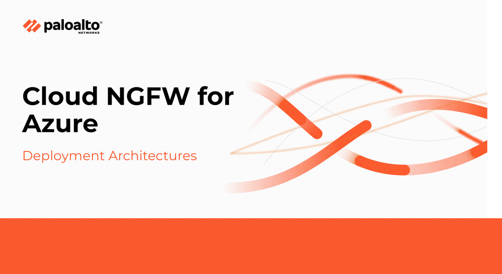 Cloud Ngfw For Azure Deployment Architectures